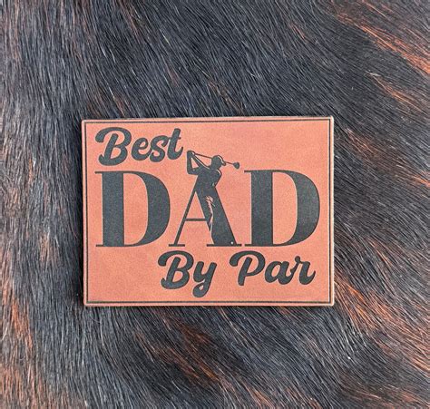 Engraved Best Dad By Par Golf Patch Kre Customs