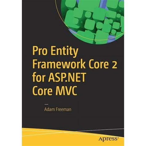 Pro Entity Framework Core 2 For Aspnet Core Mvc Paperback