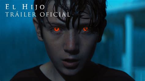 El Hijo Tráiler Oficial En EspaÑol Sony Pictures España Youtube