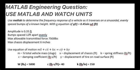 Solved Please Use Matlab And Take Screen Shot Of Matlab Code
