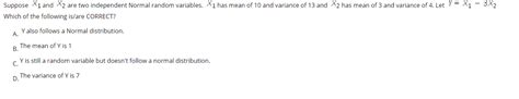 Solved Suppose X1 And X2 Are Two Independent Normal Random