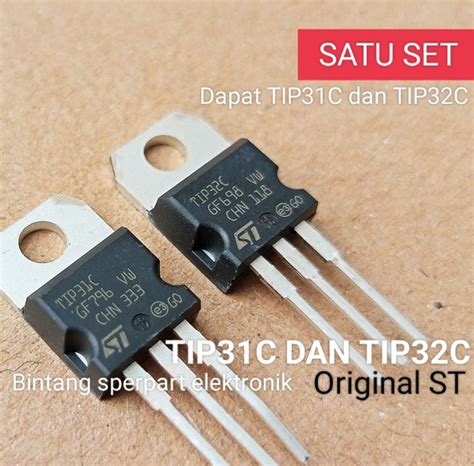Satu Set Transistor Tip31c Tip32c Original Tip 31c Tip 32c Tip31 Tip32 Tip 31 Tip 32