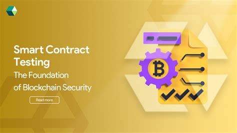 The Role Of Smart Contract Testing In Blockchain Safety