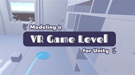 Creating A Vr Game Level Indie Game Devlog 1 Youtube