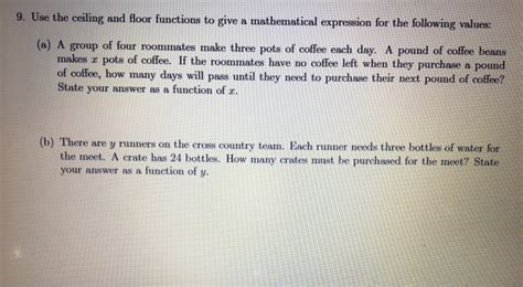 solved 9 use the ceiling and floor functions to give a