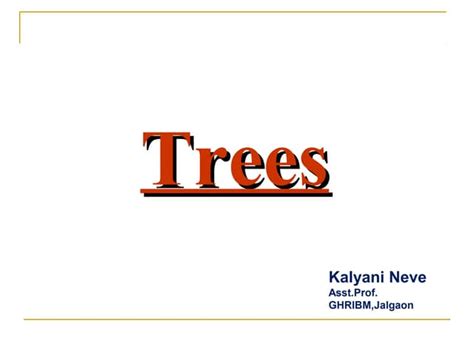 Unit 4 Tree Ppt