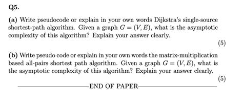 solved q5 a write pseudocode or explain in your own words