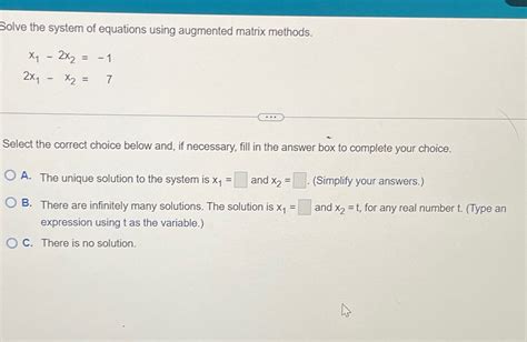 solved solve the system of equations using augmented matrix