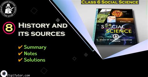 History And Its Sources Bosem Class 6 Social Science Eigitutor