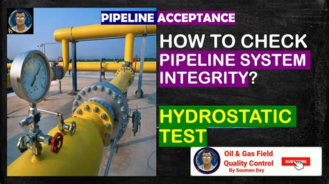 how to check pipeline system integrity hydrostatic test youtube