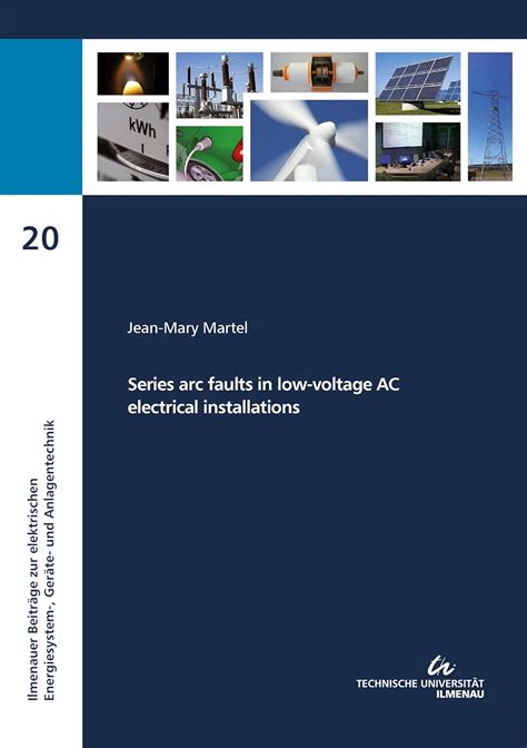 Series Arc Faults In Low Voltage AC Electrical Installations Amazon Co Uk Books