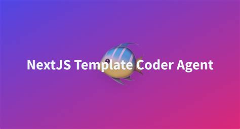 Nextjs Template Coder Agent A Hugging Face Space By Seansullivan