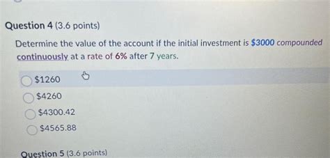 [answered] Question 4 3 6 Points Determine The Value Of The Account If