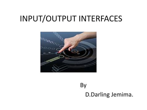 Input Output Interfaces Pptx Computer Peripherals Computing