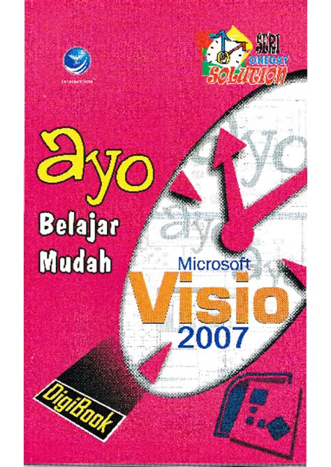 Ayo Belajar Mudah Microsoft Visio Seri Oneday Solution