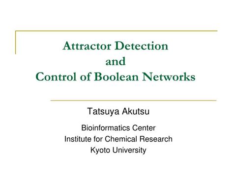 Ppt Attractor Detection And Control Of Boolean Networks Powerpoint Presentation Id3358592
