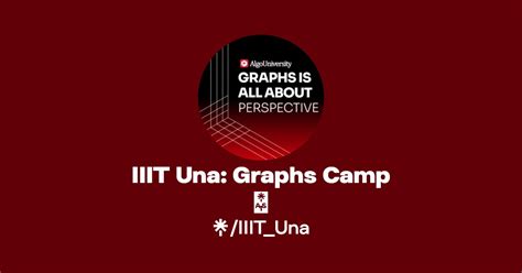 Iiit Una Graphs Camp ⛺ Linktree