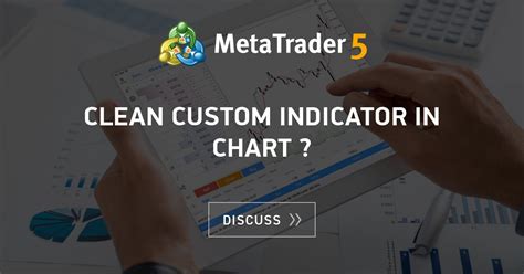 Clean Custom Indicator In Chart Indices Mql4 And Metatrader 4