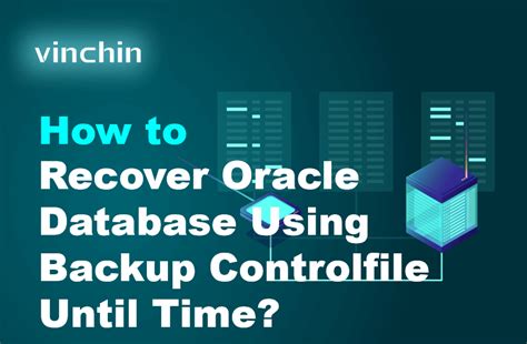 How To Recover Oracle Database Using Backup Controlfile Until Time