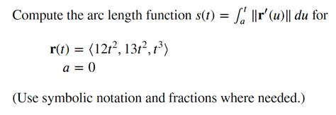 solved compute the arc length function s t ∫ta r′ u