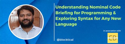 Understanding Nominal Code Briefing For Programming And Exploring Syntax