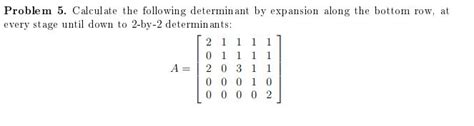 solved problem 5 calculate the following determinant by