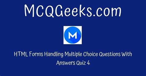Practice Html Forms Handling Multiple Choice Questions With Answers