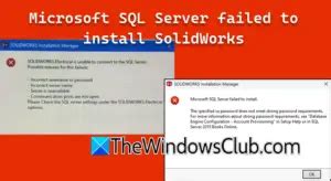 Microsoft SQL Server Failed To Install SolidWorks