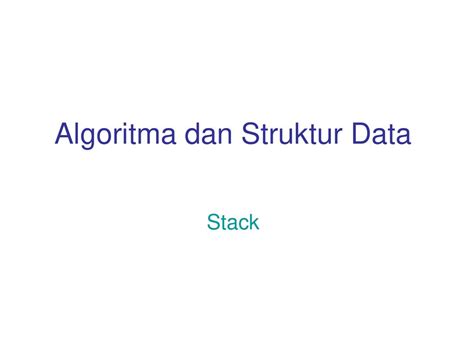 Algoritma Dan Struktur Data Ppt Download