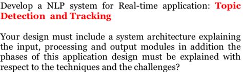 Develop A NLP System For Real Time Application Topic Chegg
