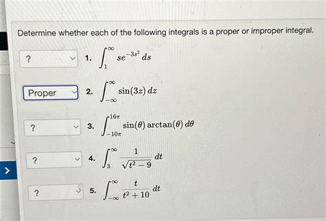 Solved Determine Whether Each Of The Following Integrals Is
