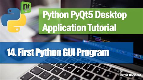 First Python GUI Program Python PyQt Desktop Application Development Tutorial YouTube