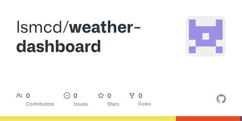GitHub Lsmcd Weather Dashboard