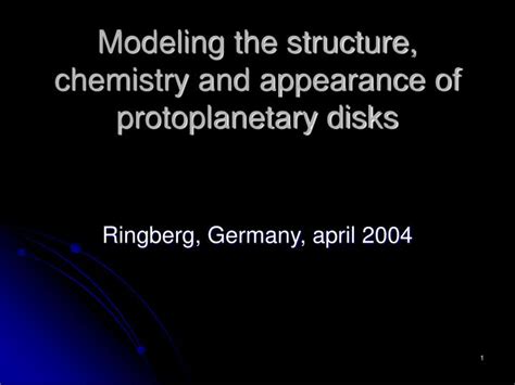 Ppt Modeling The Structure Chemistry And Appearance Of Protoplanetary Disks Powerpoint
