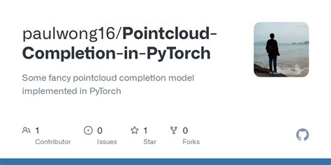 GitHub Paulwong Pointcloud Completion In PyTorch Some Fancy Pointcloud Completion Model