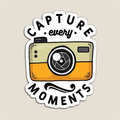 Magnet Avec Lœuvre « Capture Every Moments De Lartiste Fabien