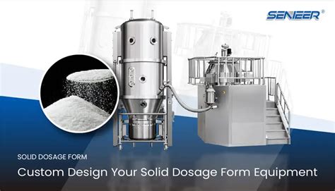 Solid Dosage Forms Intelligent Turnkey Solution Senieer What You Trust