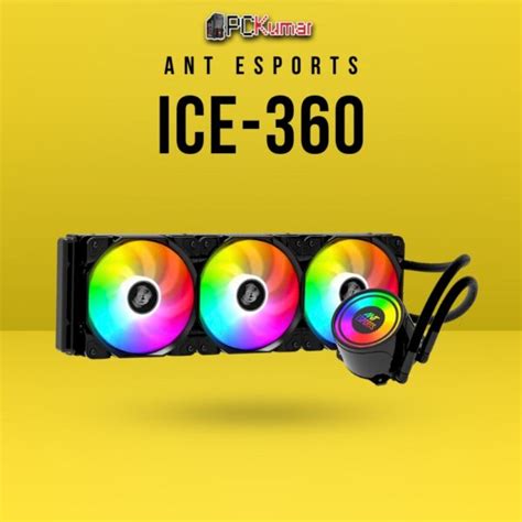 Ant Esports Cpu Cooler Ice 360 Argb With Heatsink Pckumar Infotech