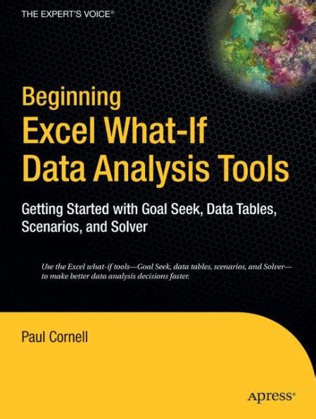 Beginning Excel What If Data Analysis Tools Getting Started With Goal Seek Data Tables