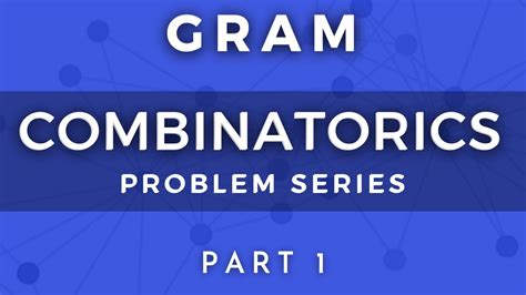 Combinatorics Problems Series Part 1 Gram Youtube