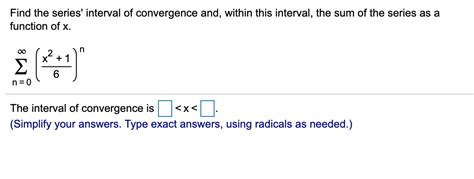 solved find the series interval of convergence and within
