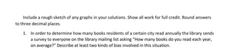 Solved Include A Rough Sketch Of Any Graphs In Your