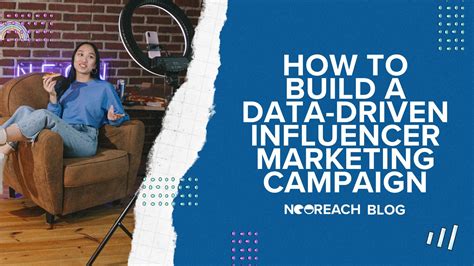 Building A Data Driven Influencer Marketing Campaign Neoreach