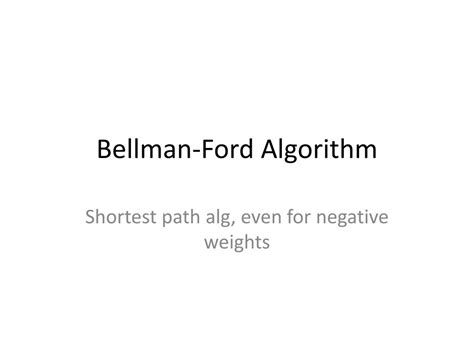 PPT Bellman Ford Algorithm PowerPoint Presentation Free Download ID