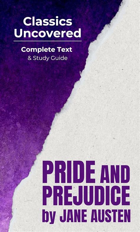 Amazon.com: Pride and Prejudice (Classics Uncovered Edition): Complete Text and Study Guide ...
