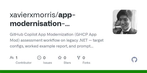 Github Xavierxmorrisapp Modernisation Assessment With Ghcp Github