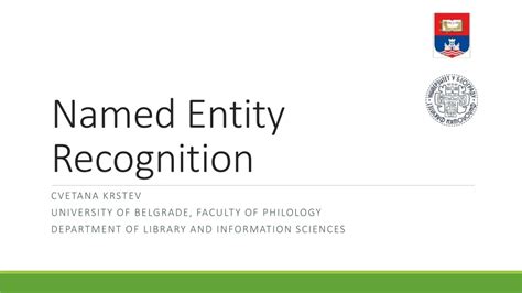 Ppt Understanding Named Entity Recognition In Information Sciences Powerpoint Presentation