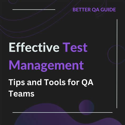 Effective Test Management Tips And Tools For QA Team