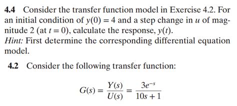Solved 44 Consider The Transfer Function Model In Exercise