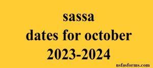 Sassa Dates For October 2023 2024